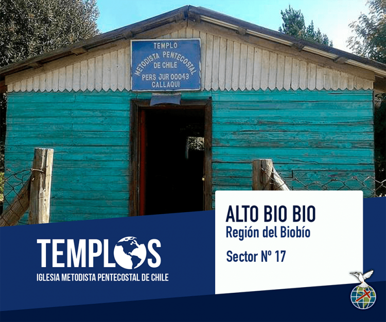 Alto Biobío Callaqui – Iglesia Metodista Pentecostal de Chile
